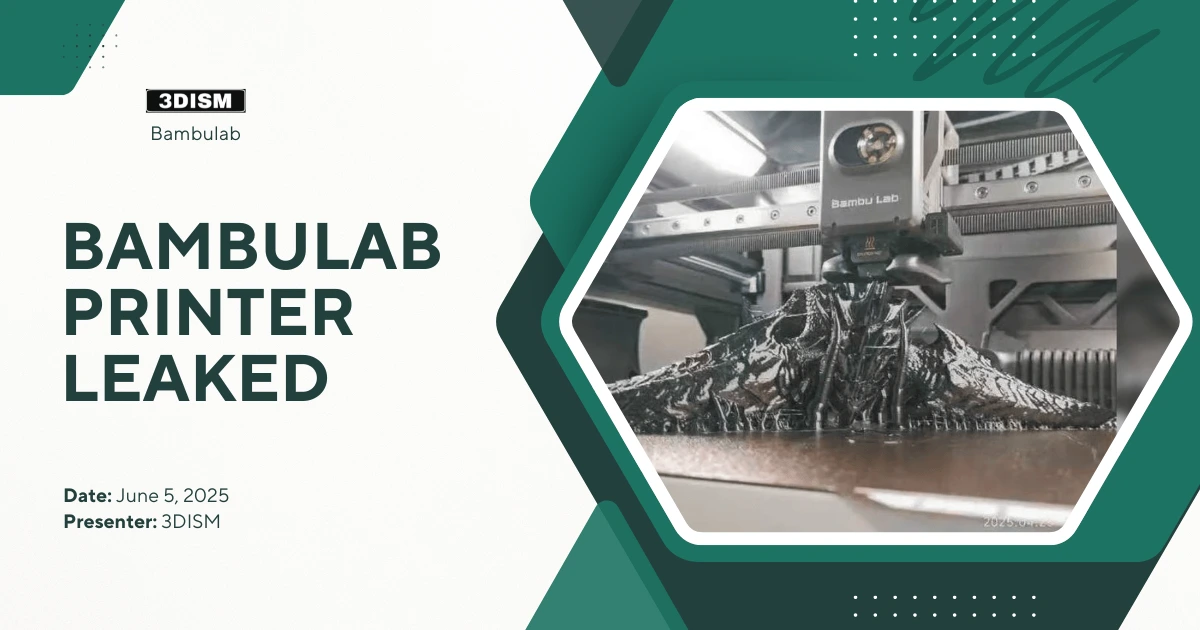 Bambu Lab’s Latest 3D Printer Leaked: What’s Next After the H2D?